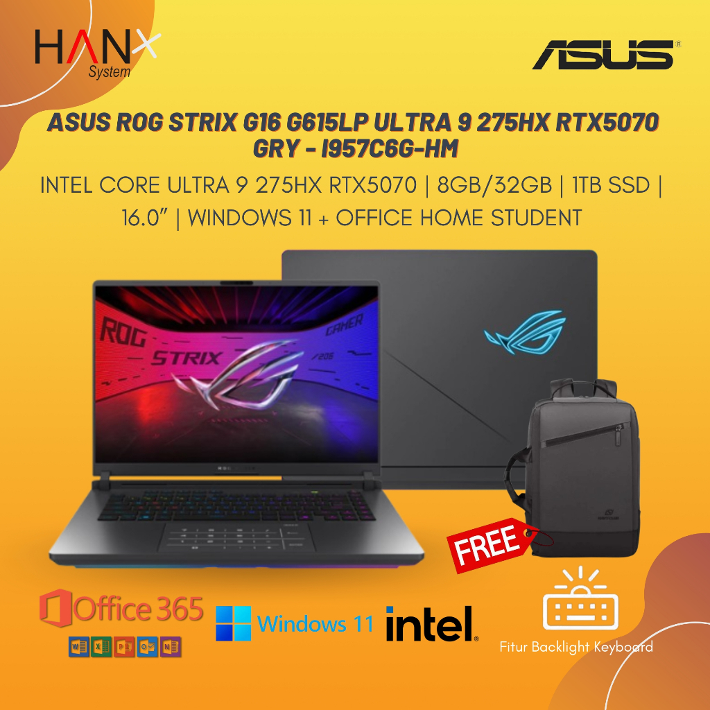 Jual ASUS ROG STRIX G16 G615LP ULTRA 9 275HX RTX5070 8GB/ 32GB 1TB W11 ...