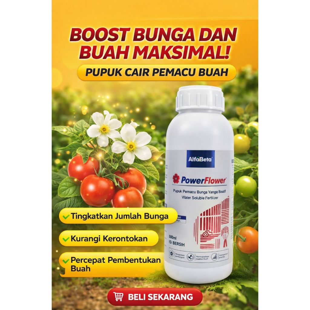 Jual Alfabeta PowerFlower Pupuk Pemacu Bunga dan Buah untuk tanaman 500 ...