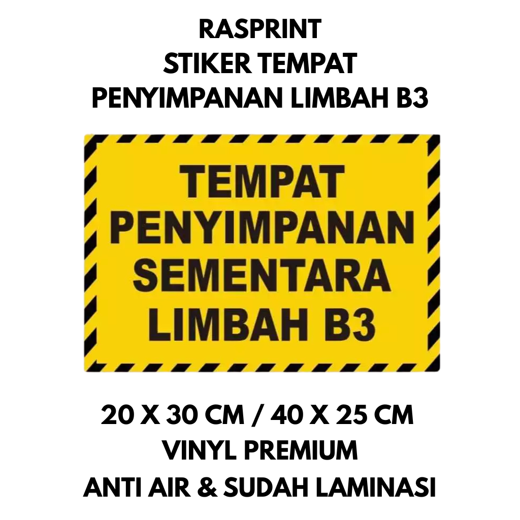 Jual Stiker Sign / Rambu Label B3 Tempat Penyimpanan Sementara Limbah ...