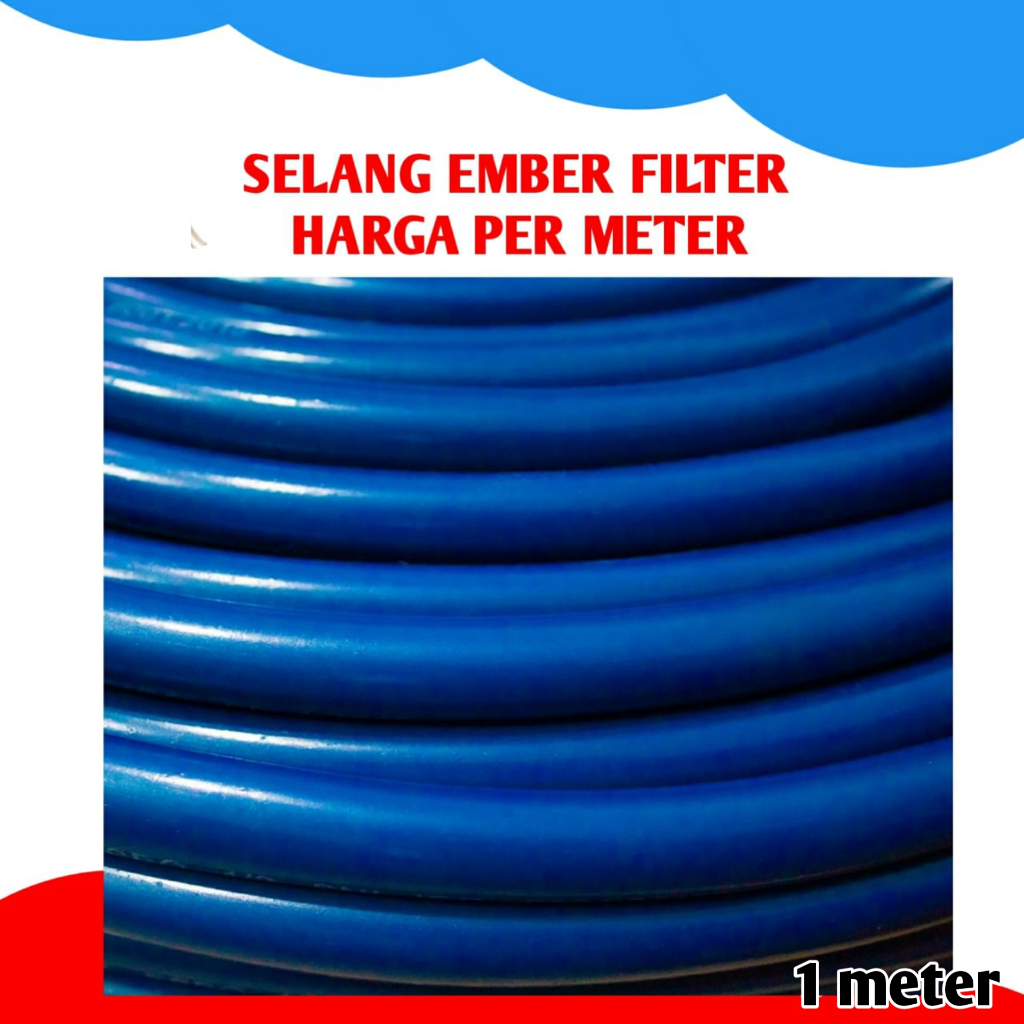 Jual selang untuk ember filter tong filter harga per 1 meter | Shopee ...