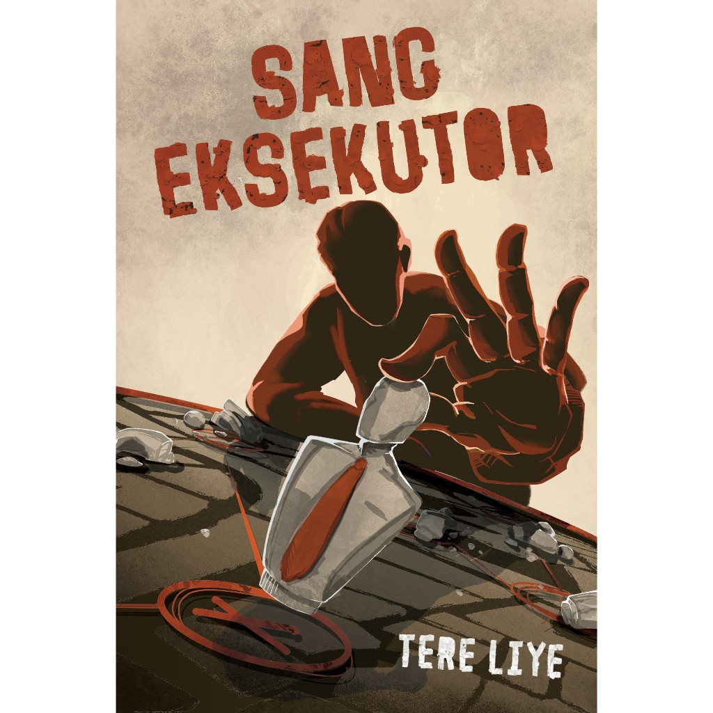 Jual Tere Liye - Promo COMBO Novel "SANG EKSEKUTOR" - 3 buku | Shopee ...
