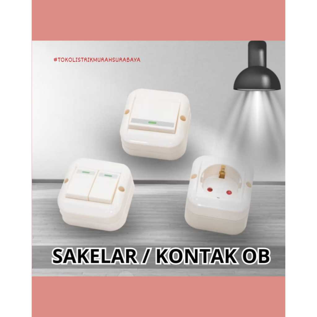 Jual Saklar OB Engkel / Seri / Stop Kontak Warna Putih Merk CAHAYA Ber ...