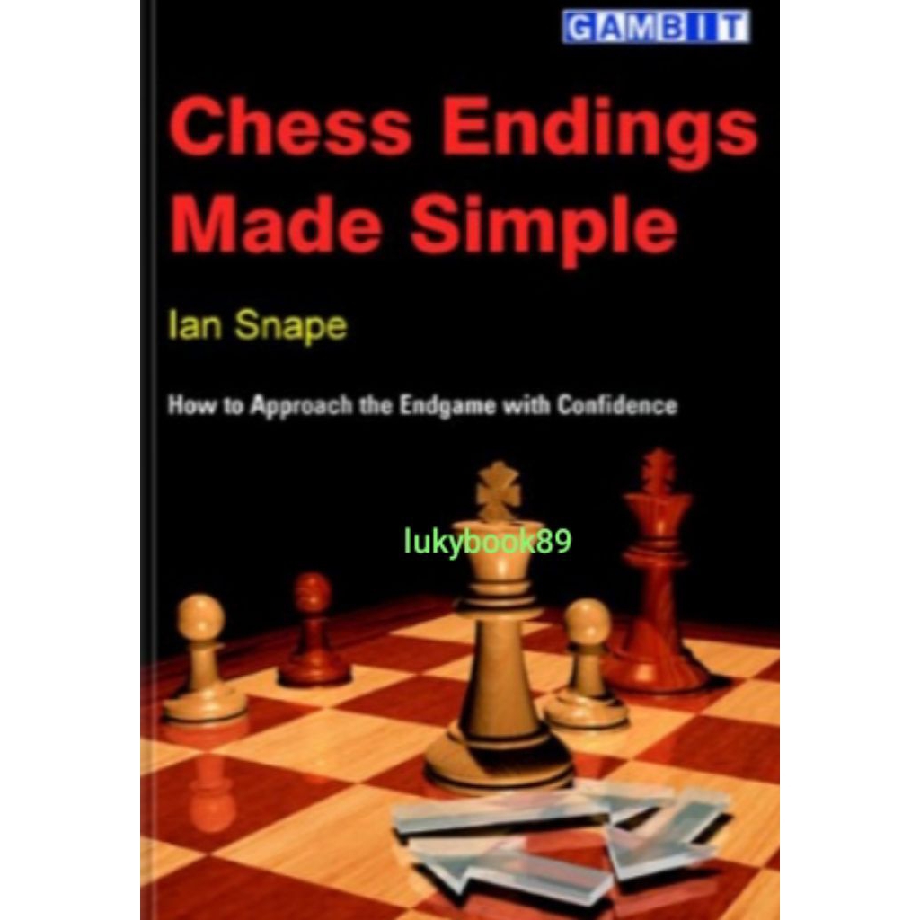 Jual Buku Chess Endings Made Simple by Ian Snape | Shopee Indonesia