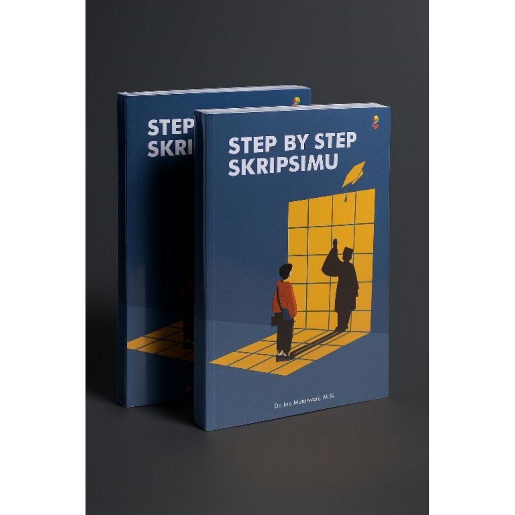 Jual Step by Step Skripsimu Dr.(Ira Mirawati,M.Si) | Shopee Indonesia