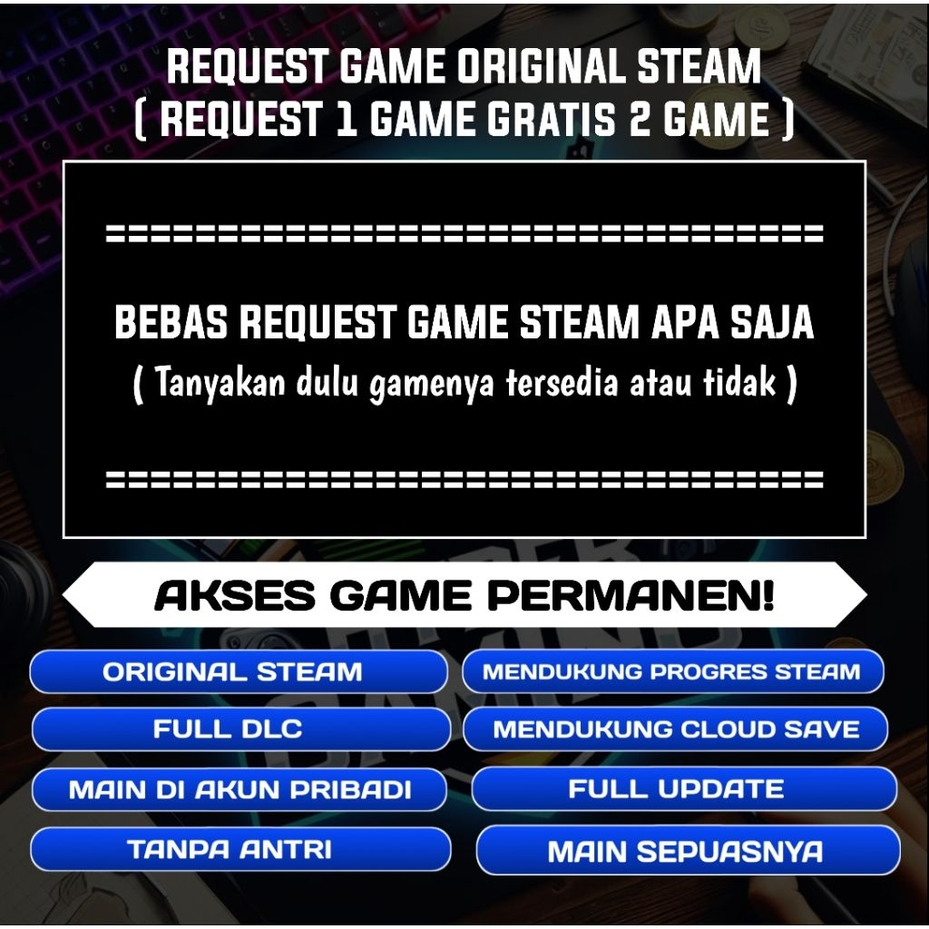 Jual [ GRATIS 2 GAME REQUEST ] REQUEST GAME ORIGINAL STEAM | Shopee ...