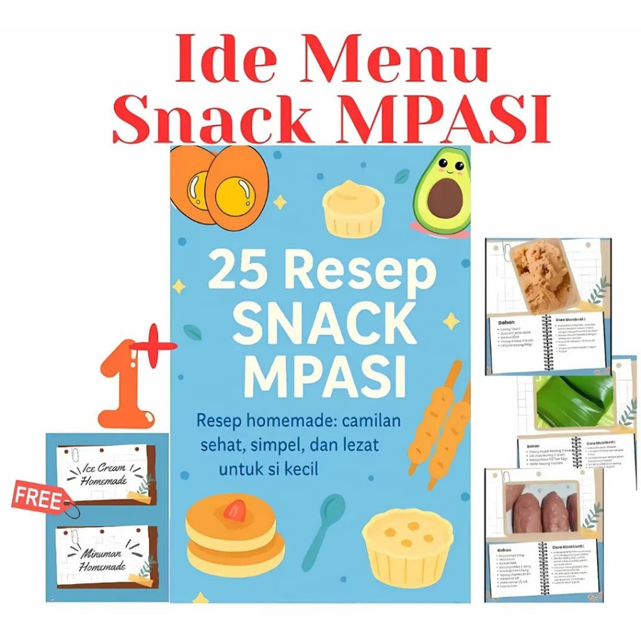 Jual 25 Resep Snack MPASI Sehat dan Simpel untuk Anak Bonus Resep Ice ...