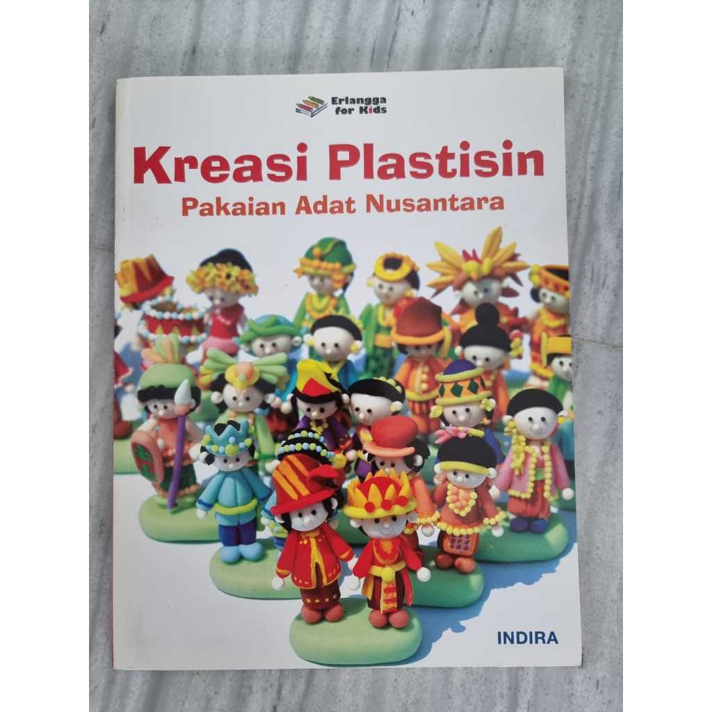 Jual Buku Kreasi Plastisin Pakaian Adat Nusantara | Shopee Indonesia