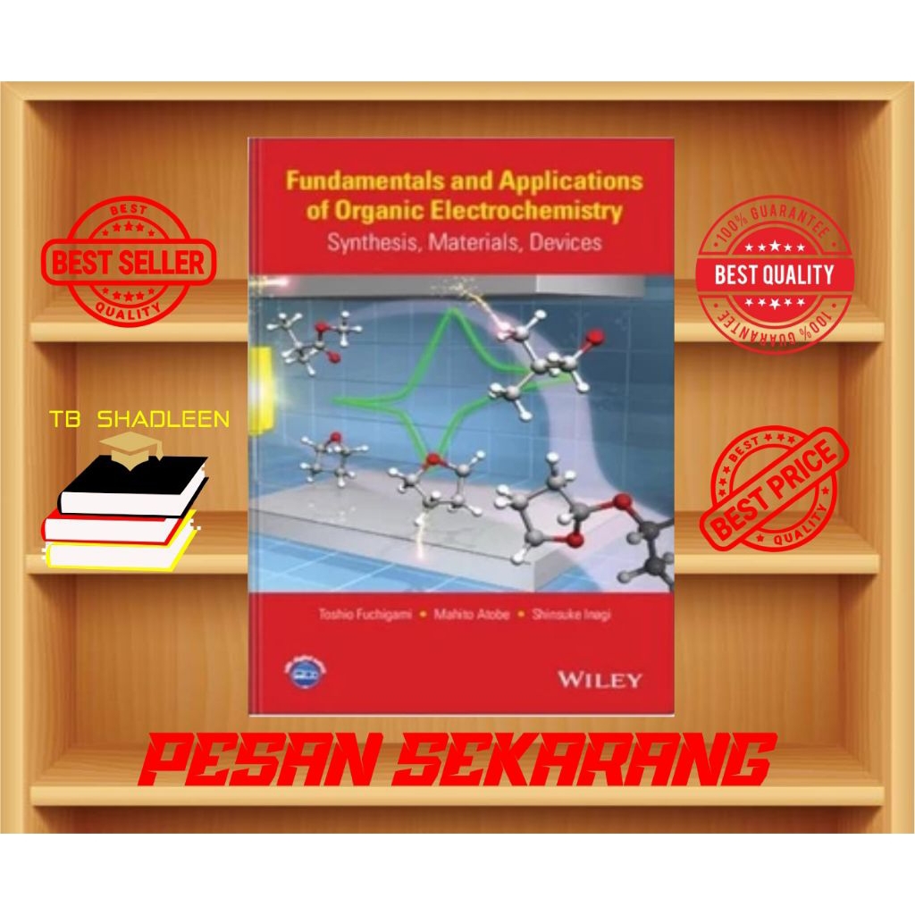 Jual Fundamentals and Applications of Organic Electrochemistry ...