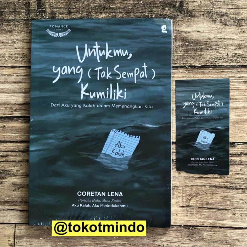 Jual Buku UNTUKMU, YANG (TAK SEMPAT) KUMILIKI - Coretan Lena - Gradien ...