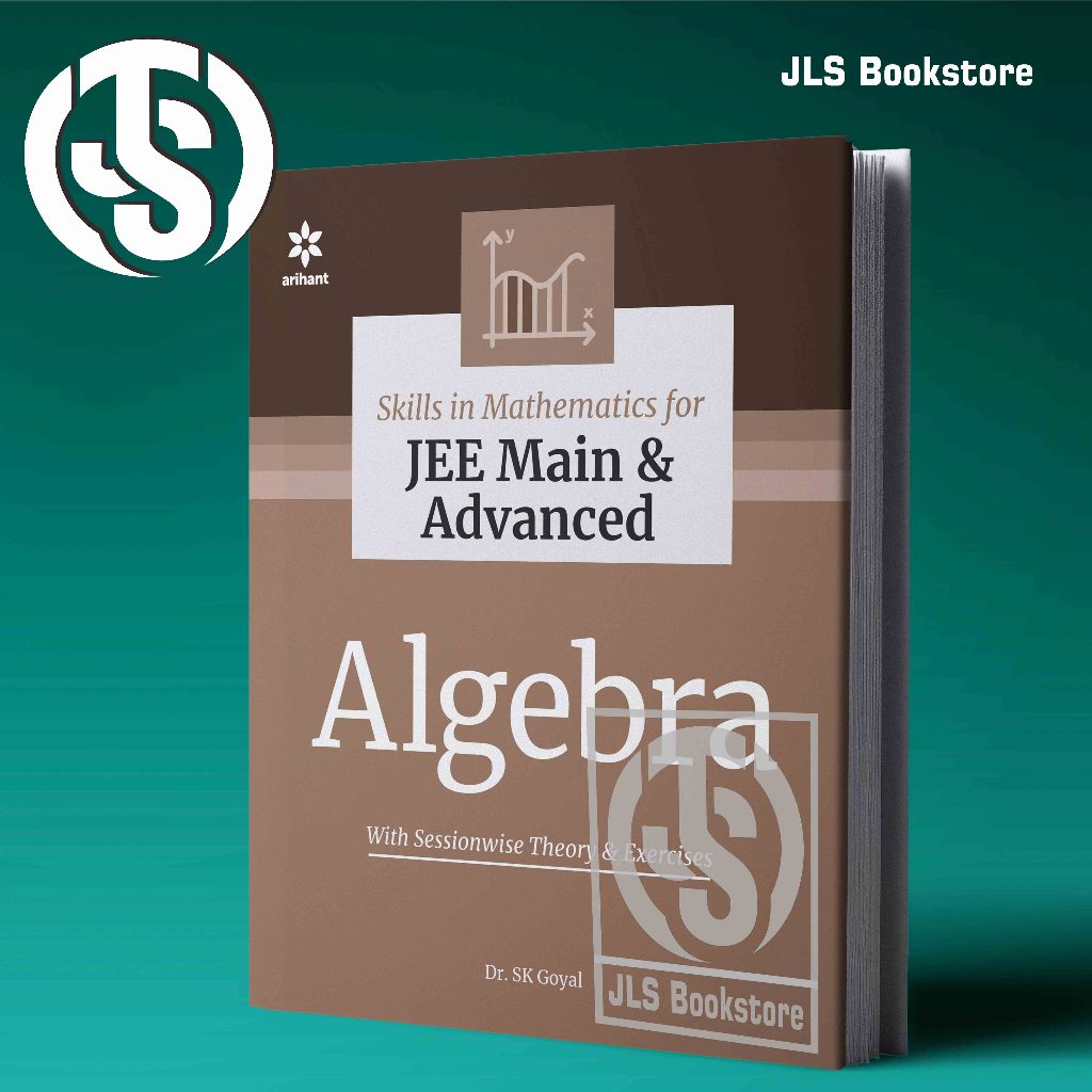 Jual Skills in Mathematics Algebra for IIT JEE Main and Advanced ...