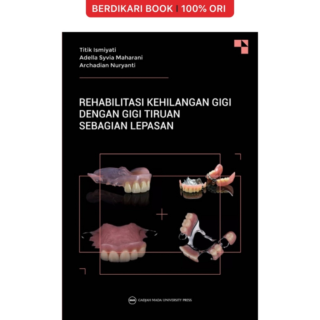 Jual Rehabilitasi Kehilangan Gigi dengan Gigi Tiruan Sebagian Lepasan ...