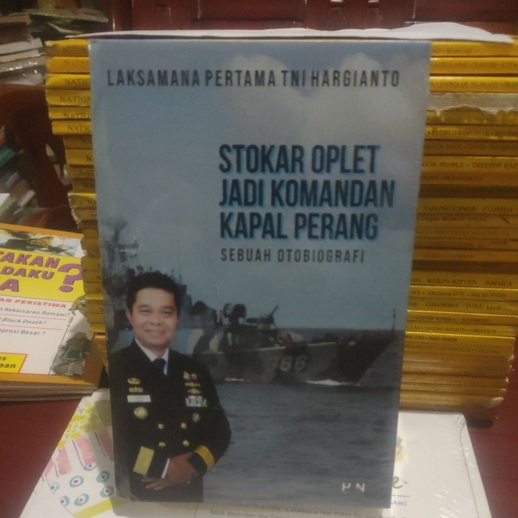 Jual STOKAR OPLET JADI KOMANDAN KAPAL PERANG, SEBUAH OTOBIOGRAFI ...