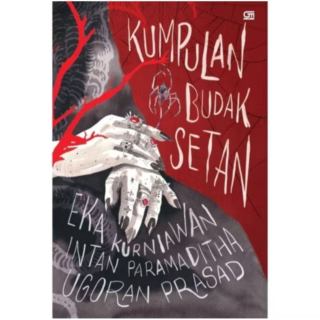 Jual Kumpulan Budak Setan - Eka Kurniawan, Intan Paramaditha, Ugoran ...
