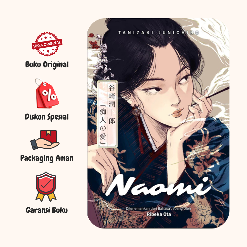 Jual BUKU NOVEL NAOMI - TANIZAKI JUNICHIRO - PENERBIT HARU - ORIGINAL ...