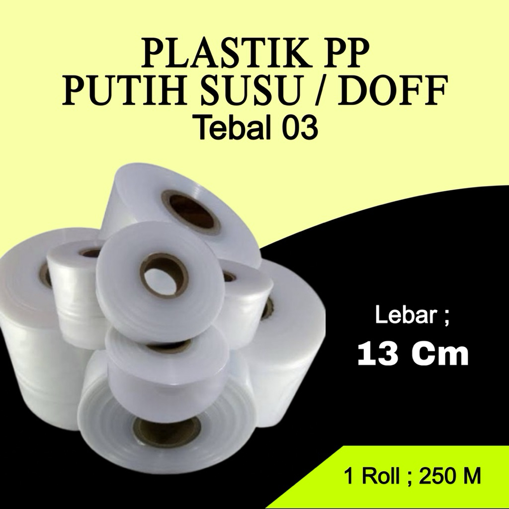 Jual Plastik PP Putih Susu 1 Roll Lebar 13 Cm. Panjang 250 M. Tebal 03 ...