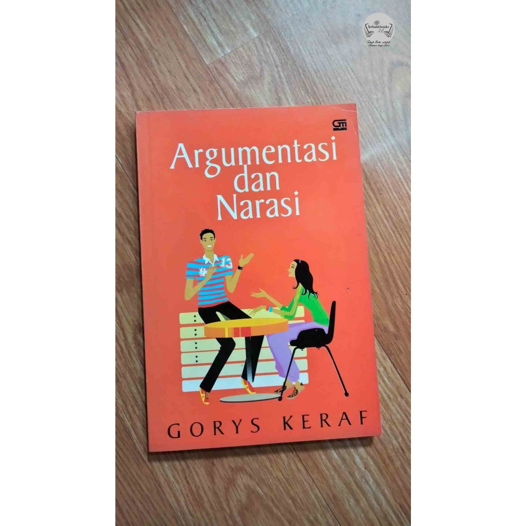 Jual Argumentasi dan Narasi - Gorys Keraf - PT Gramedia Pustaka ...