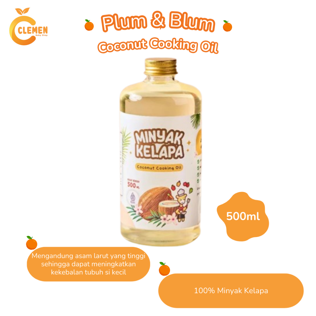 Jual Plum & Blum Coconut Cooking Oil 500ml I Minyak MPASI BB Booster ...