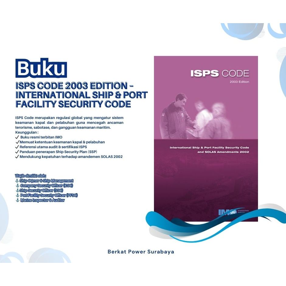Jual Buku ISPS Code 2003 Edition 2021 – International Ship & Port ...