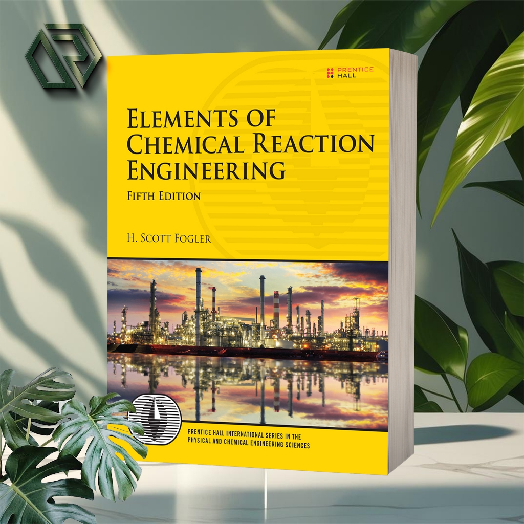 Jual Element of Chemical Reaction Engineering (5th Edition) | Shopee ...