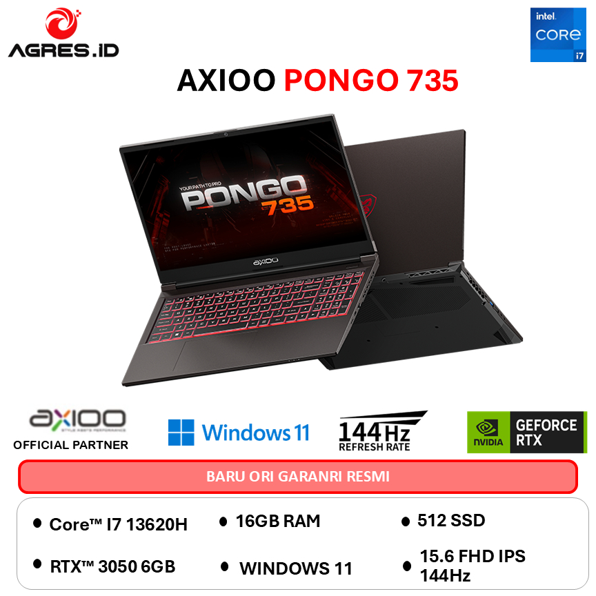 Jual AXIOO PONGO 735 I7 13620H RTX3050 6GB - RAM 16GB 512GB W11 15.6FHD ...