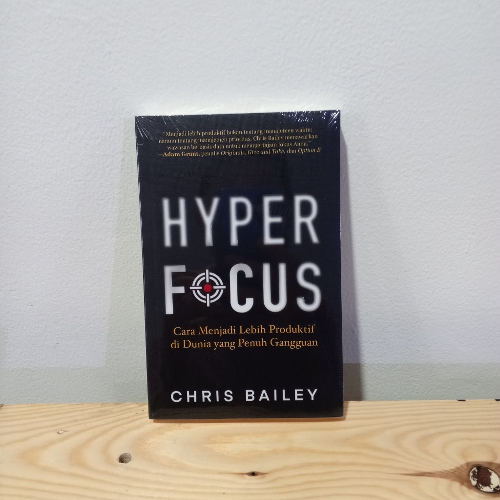 Jual Hyperfocus: Cara Menjadi Lebih Produktif di Dunia yang Penuh Gangguan | Shopee Indonesia