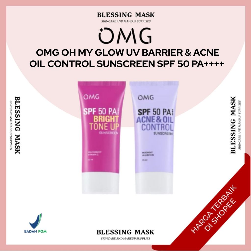 Jual OMG OH MY GLOW UV Barrier & Acne Oil Control Sunscreen SPF 50 PA ...