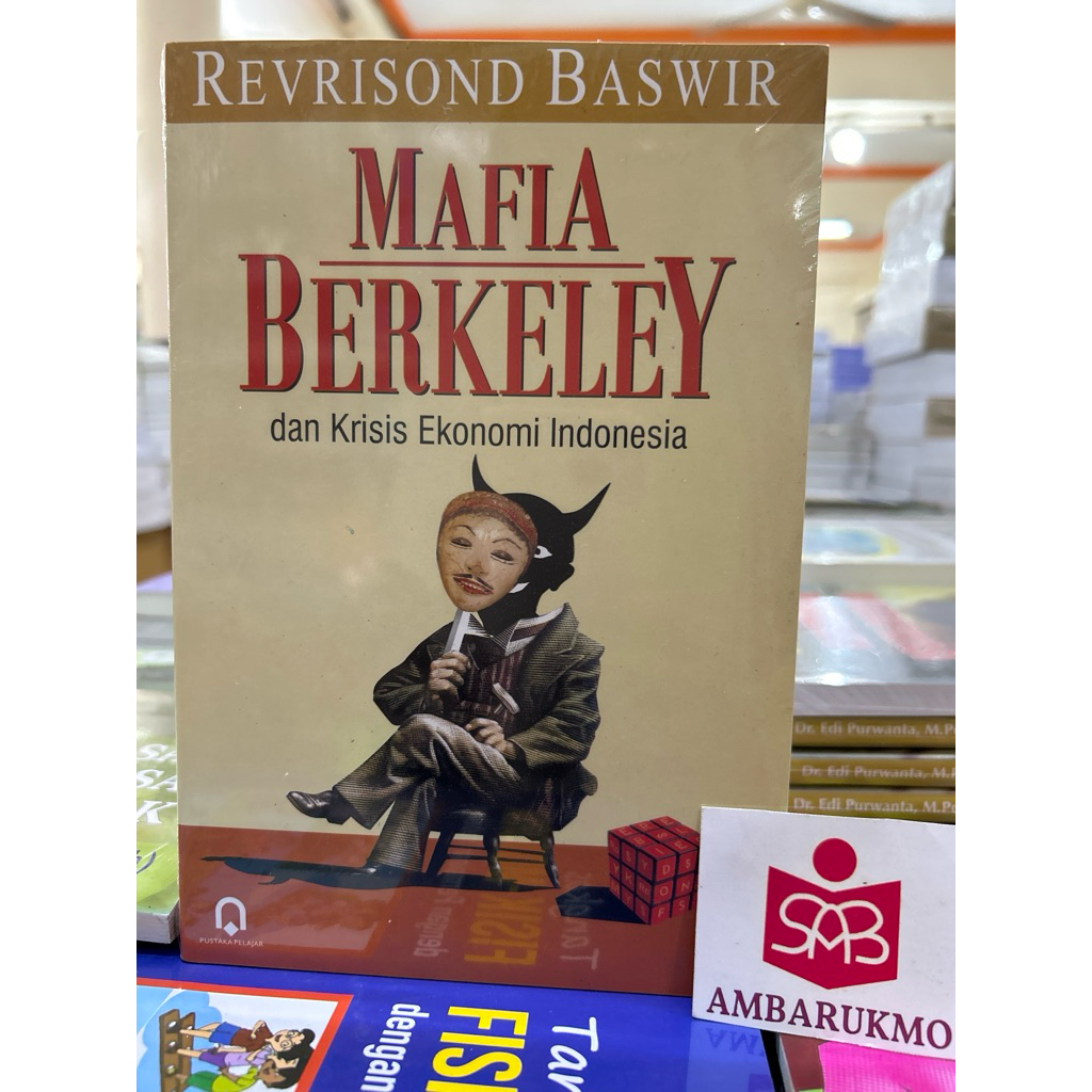 Jual Mafia Berkeley dan Krisis Ekonomi Indonesia - Revrisond Baswir ...