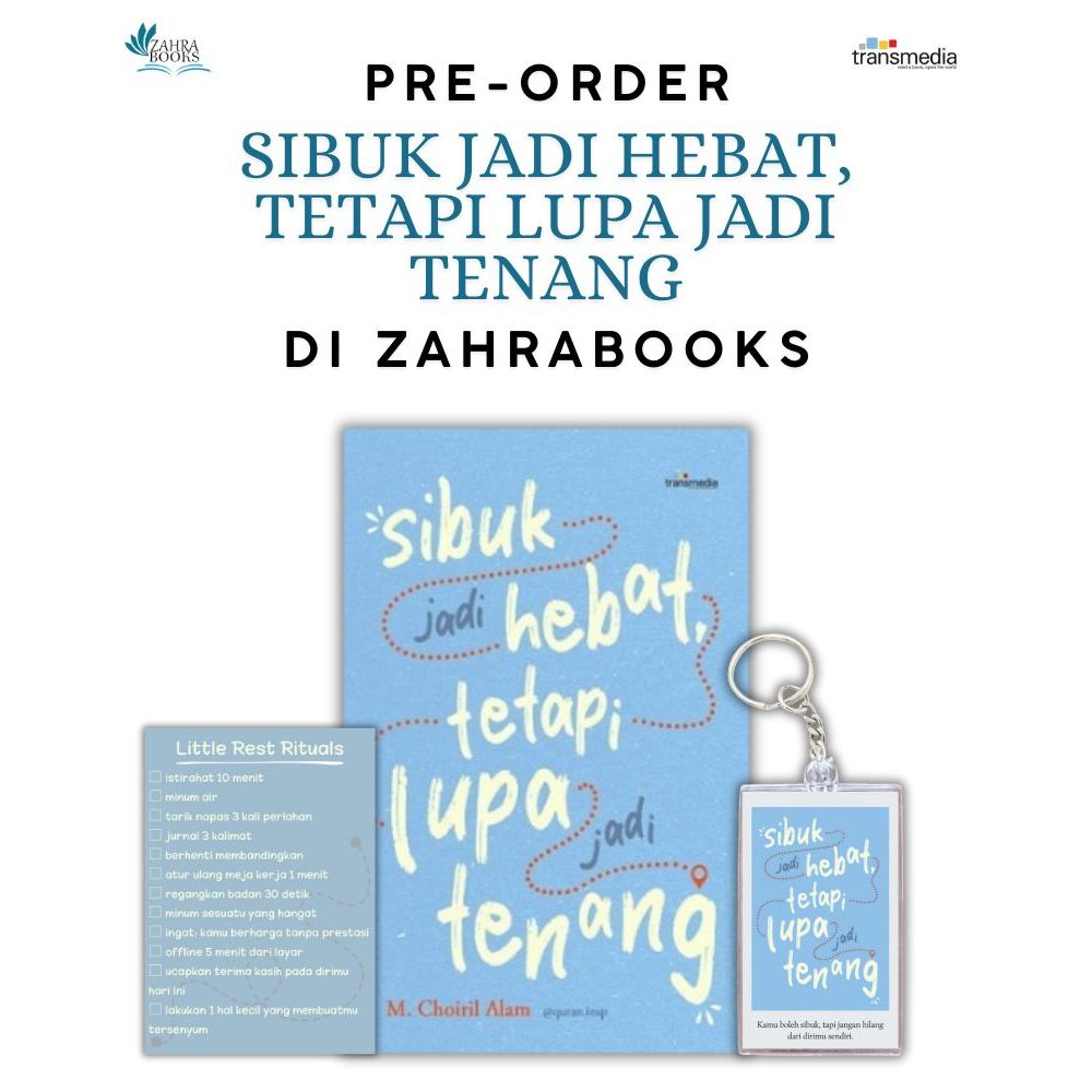 Jual Buku Sibuk Jadi Hebat, tetapi Lupa Jadi Tenang By M. Choiril Alam ...