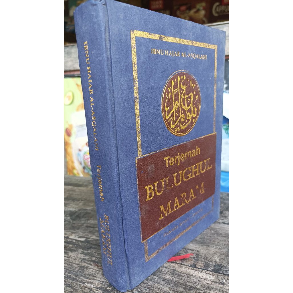 Jual TERJEMAHAN KITAB BULUGHUL MARAM URAIAN PENJELASAN LENGKAP HADIST ...
