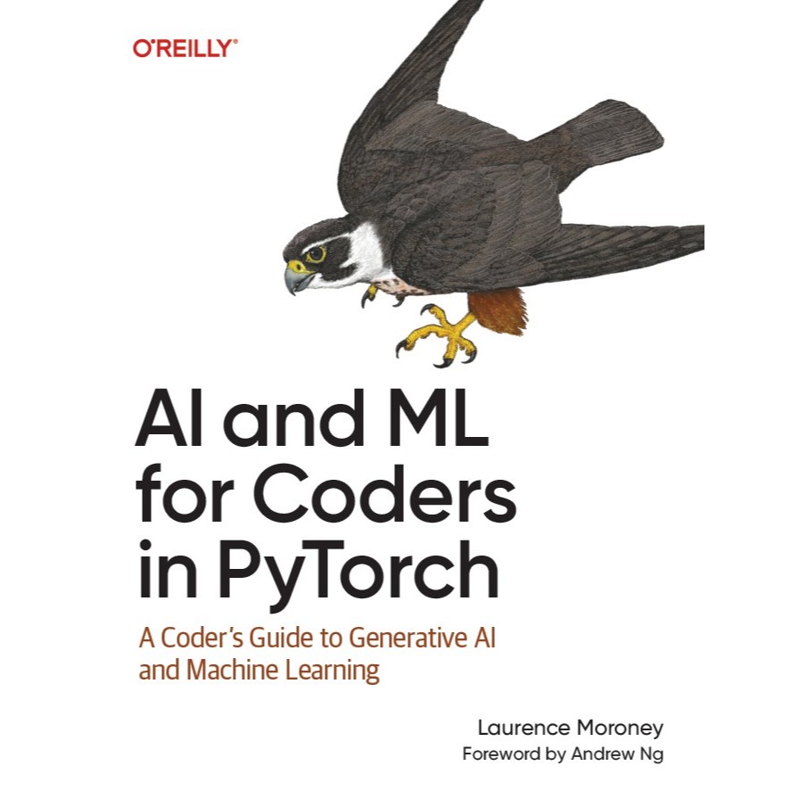 Jual AI and ML for Coders in PyTorch: A Coder's Guide to Generative AI and Machine Learning ...