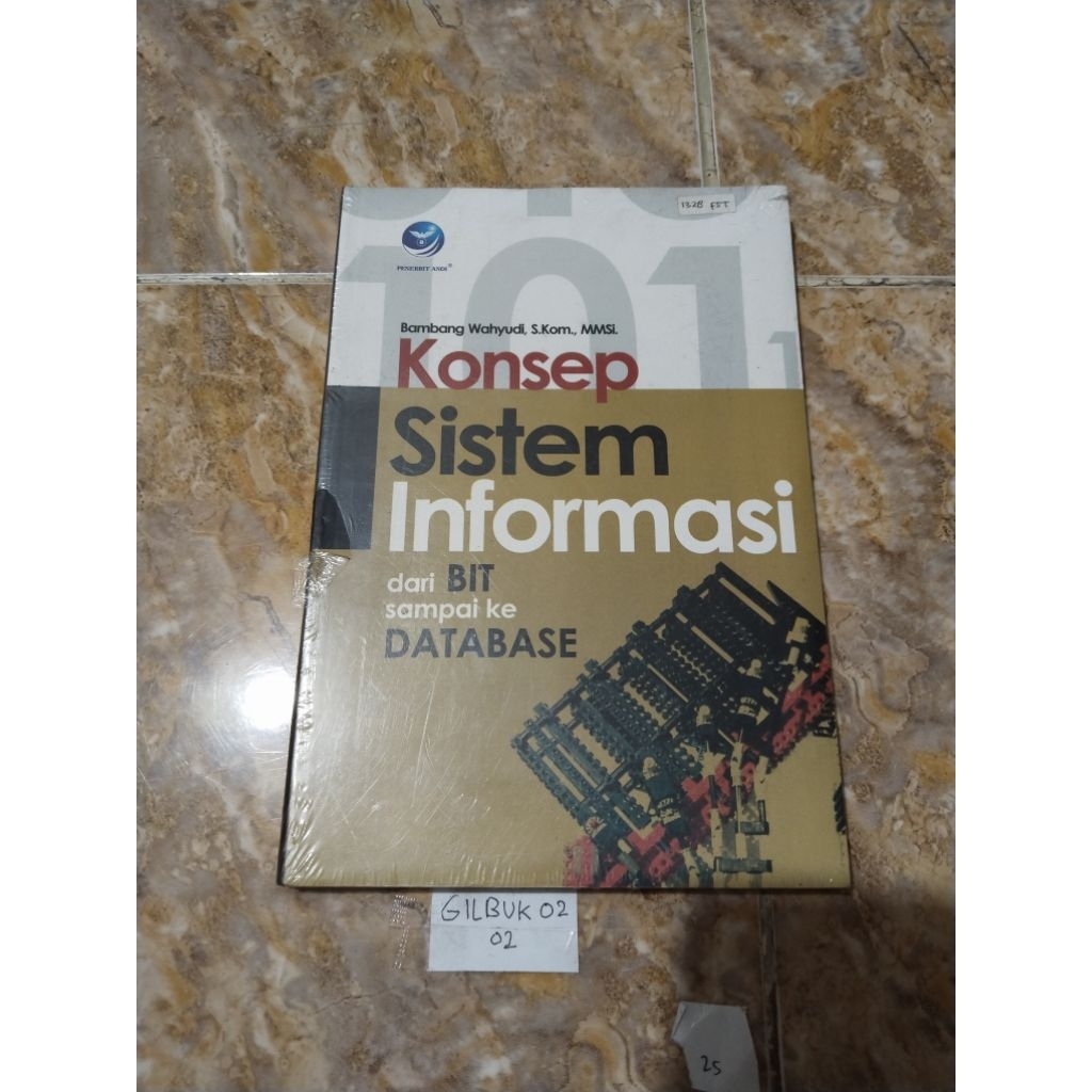 Jual Buku Konsep Sistem Informasi Dari Bit Sampai Ke Database - Bambang ...