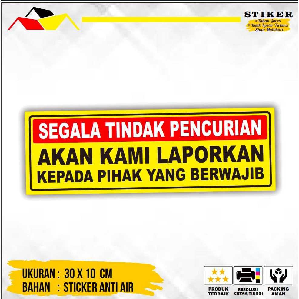 Jual Stiker segala tindakan pencurian akan kami laporkan kepada pihak ...