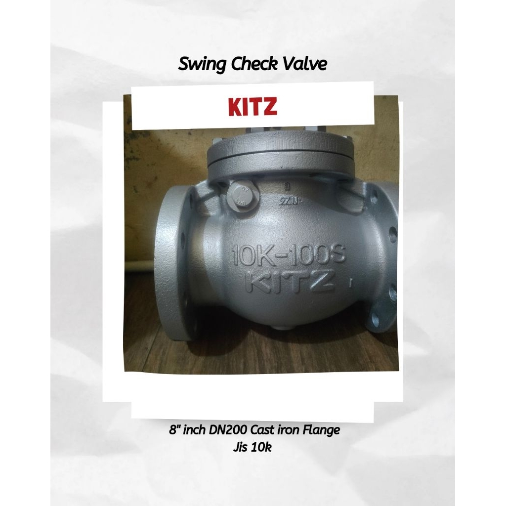 Jual Swing check Valve kitz 8" inch DN200 Jis 10k Cast iron Original ...