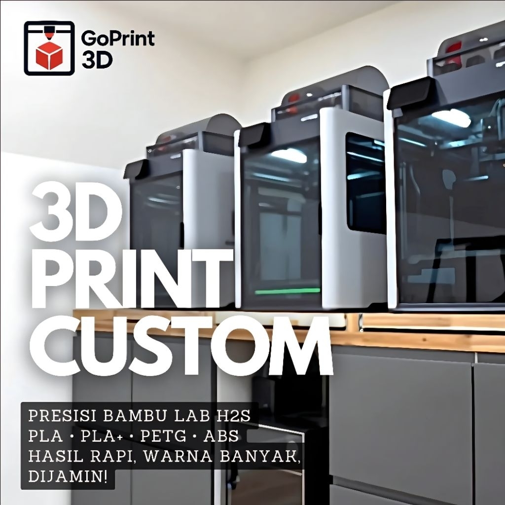 Jual Jasa Cetak 3D Printing Mesin Bambu Lab H2S , Bahan PLA+, PETG, ABS ...