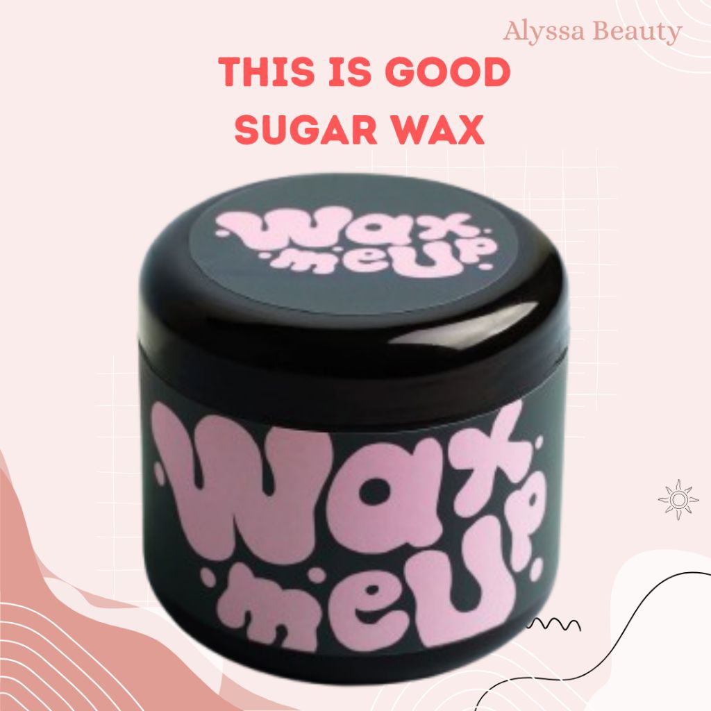 Jual THIS IS GOOD - Wax Me Up Sugar Waxing 300gr - Krim Waxing Perontok Bulu BPOM | Shopee Indonesia