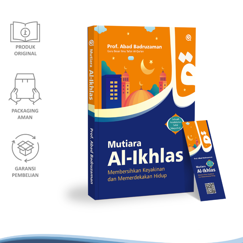 Jual Mutiara Al-Ikhlas - Membersihkan Keyakinan dan Memerdekakan Hidup ...