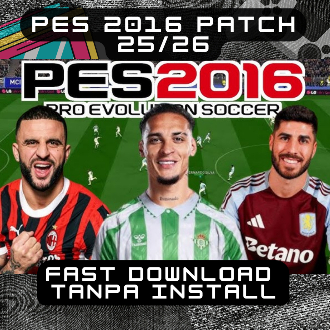 Jual PES 2016 PATCH 25/26 UPDATE 1 OKTOBER 2025 TERMURAH ((TANPA PERLU ...