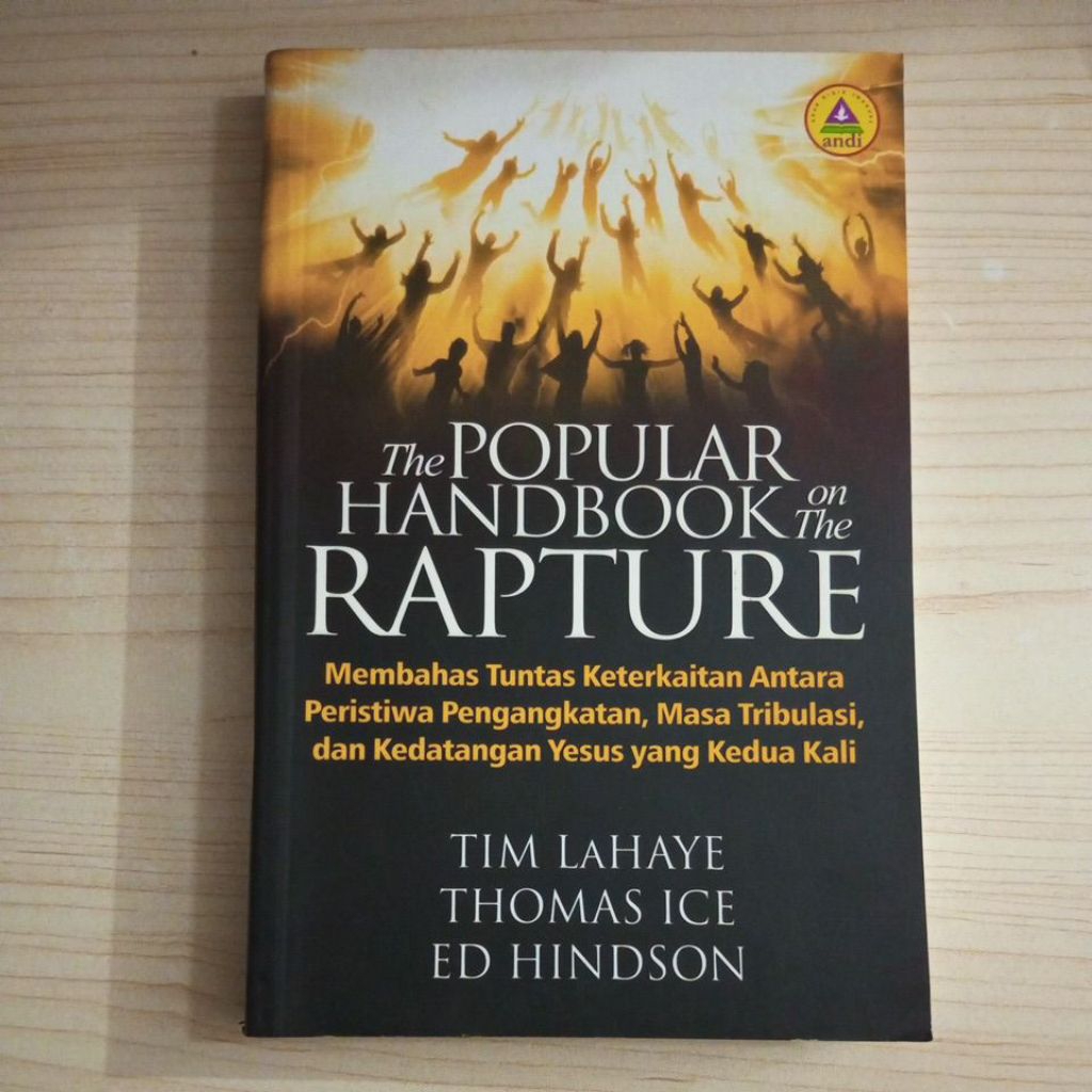 Jual BUKU THE POPULAR HANDBOOK ON THE RAPTURE OLEH TIM LAHAYE DAN ...