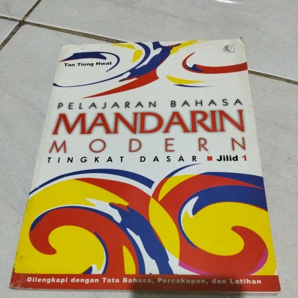 Jual Tan Tiong what pelajaran bahasa Mandarin modern tingkat dasar ...