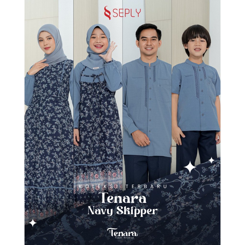 Jual Seply Tenara Navy Skipper Sarimbit Lebaran Keluarga Terbaru 2026 ...