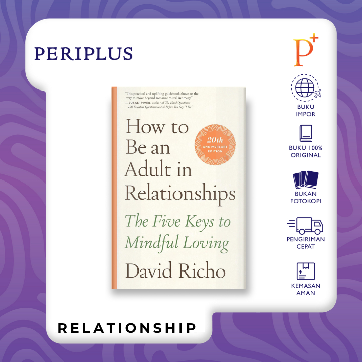 Jual How to Be an Adult in Relationships The Five Keys to Mindful ...
