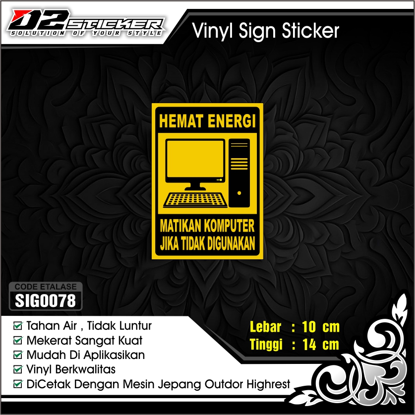 Jual Sign Sticker Matikan Komputer Vynil Cetak UV Daya Rekat Kuat Dan ...