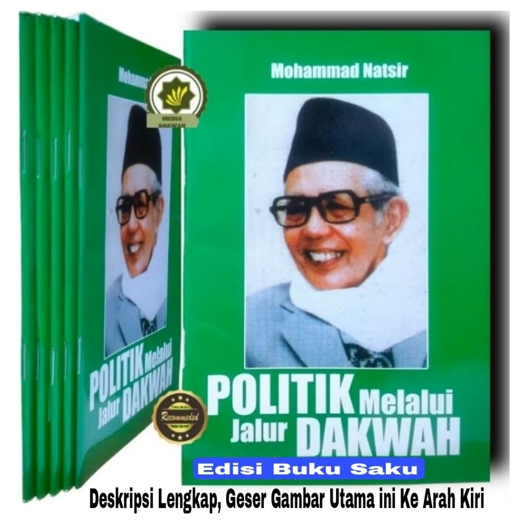 Jual Buku Saku POLITIK MELALUI JALUR DAKWAH Politik Santun Yang ...