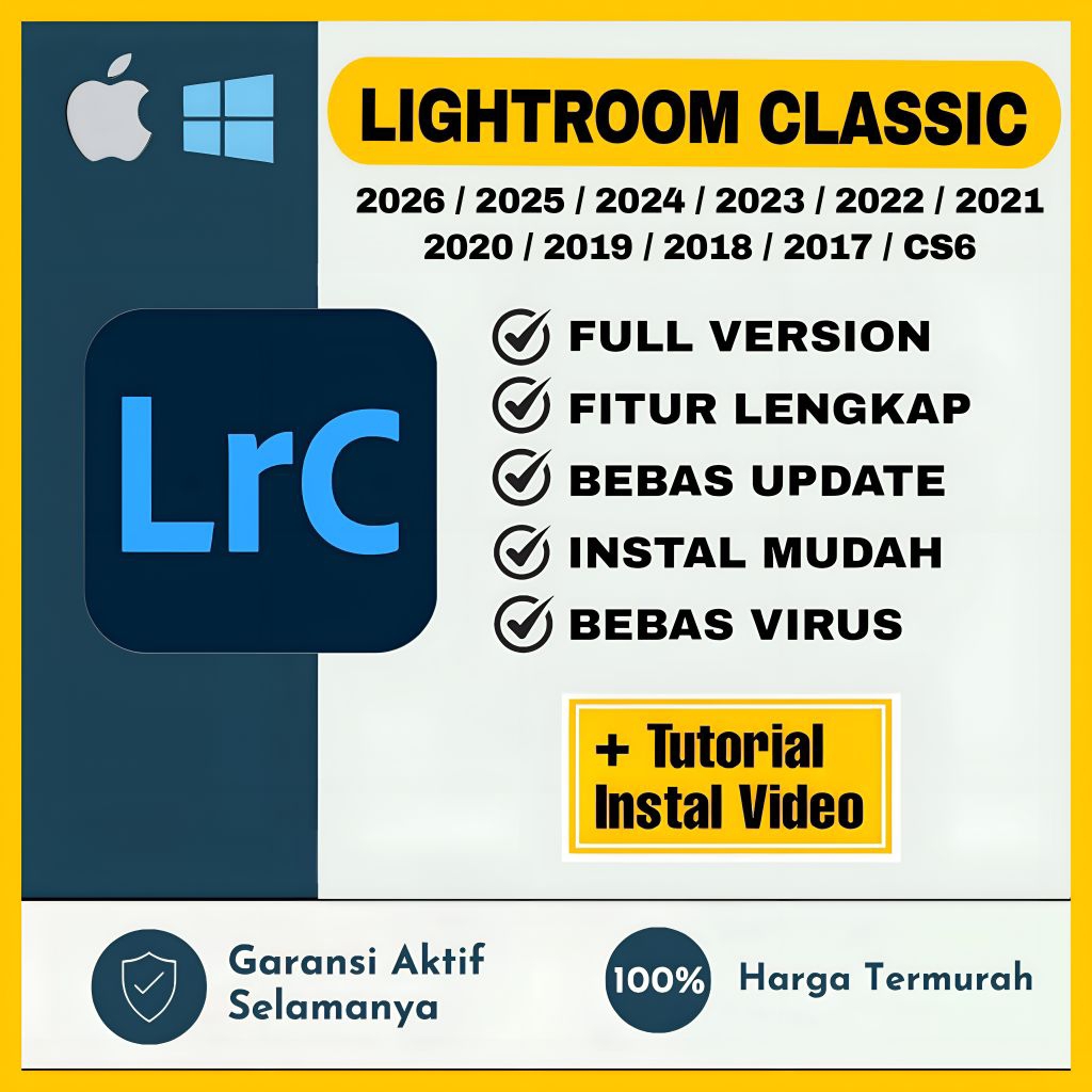Jual Lightroom Classic 2026 - CS6 Full Version Lifetime Permanen ...