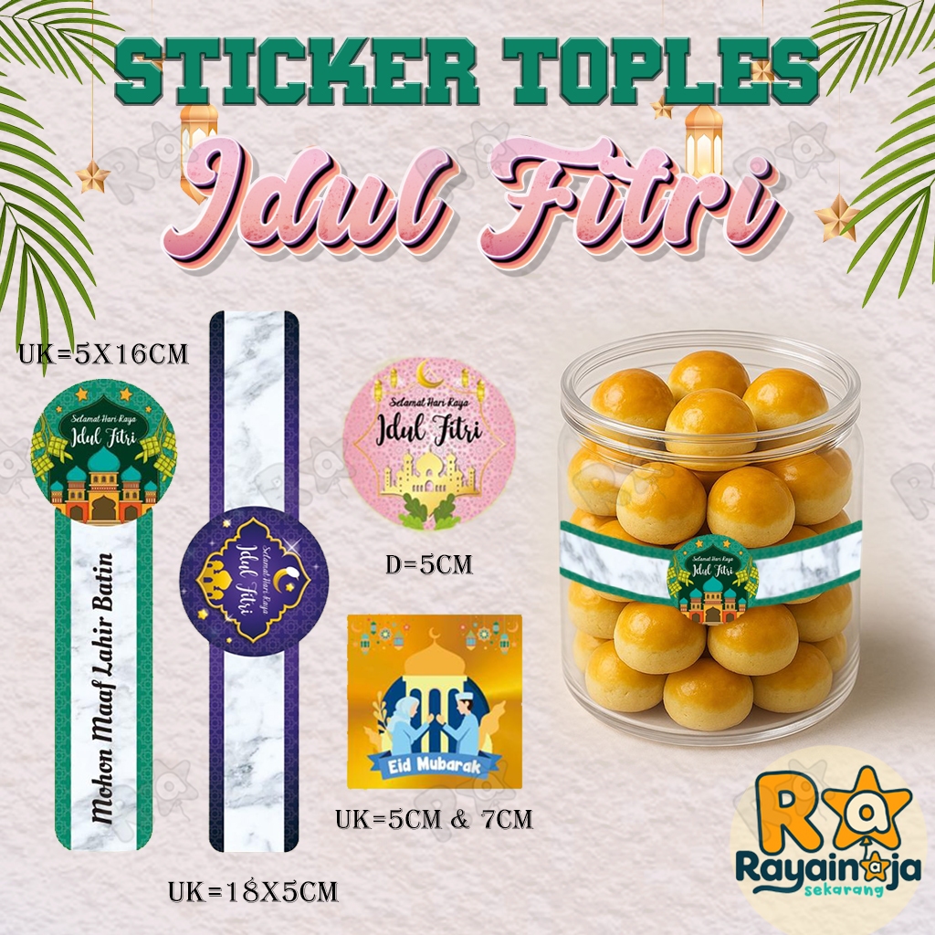 Jual Rayain Aja Sticker Toples Idul Fitri / Stiker Toples Kue Nastar ...