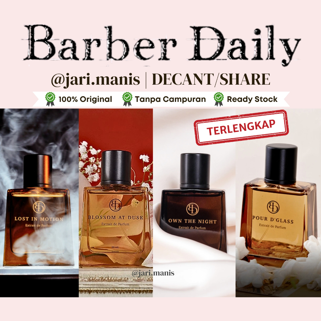 Jual decant share Barber Daily Blossom at dusk pour d'glass lost in ...