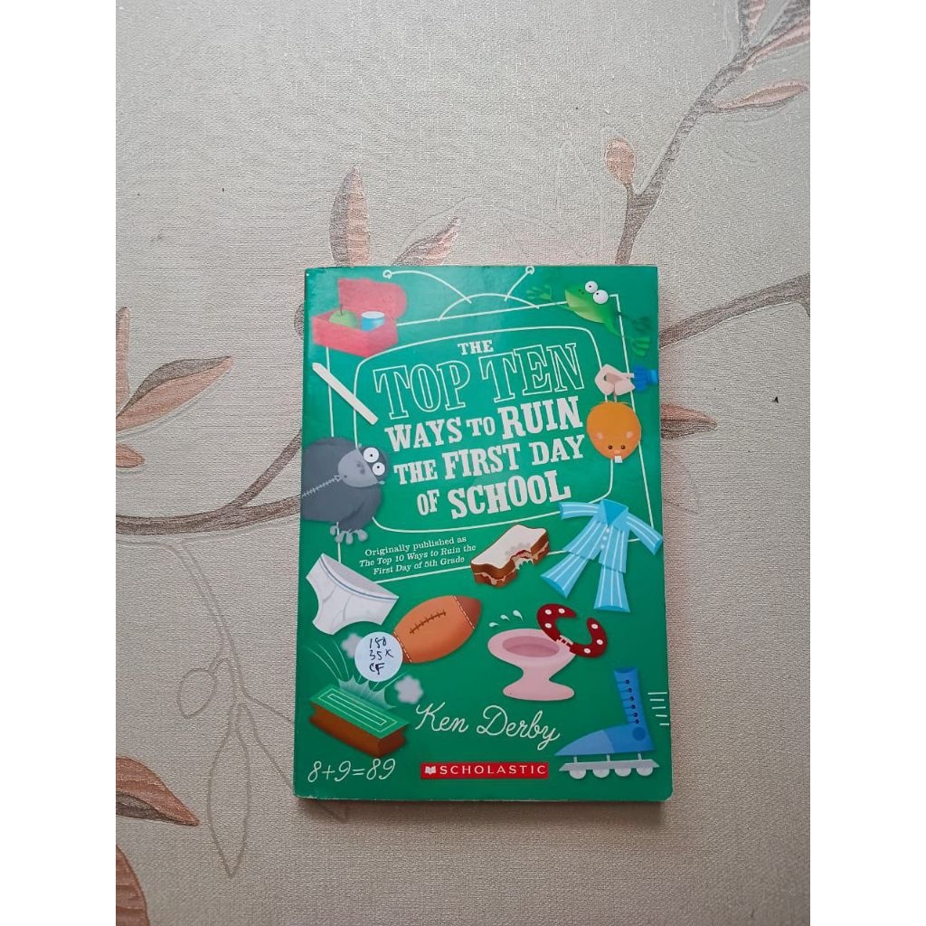 Jual The Top Ten Ways to Ruin The First Day of School oleh Ken Derby ...
