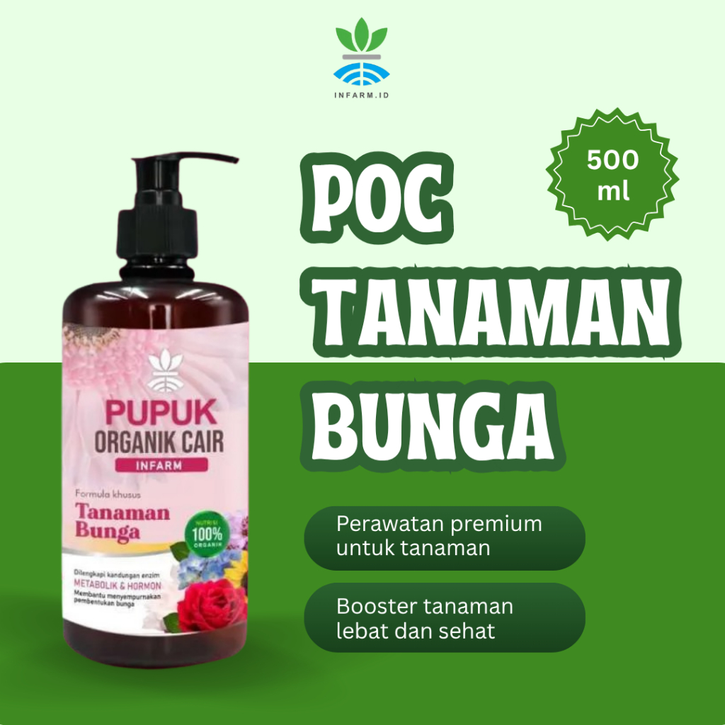 Jual INFARM Pupuk Organik Cair Tanaman Bunga 500 ml, POC Pelebat Bunga ...