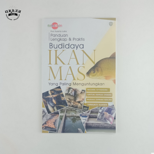 Jual Urban Store - Panduan Lengkap & Praktis Budidaya Ikan Mas | Shopee ...