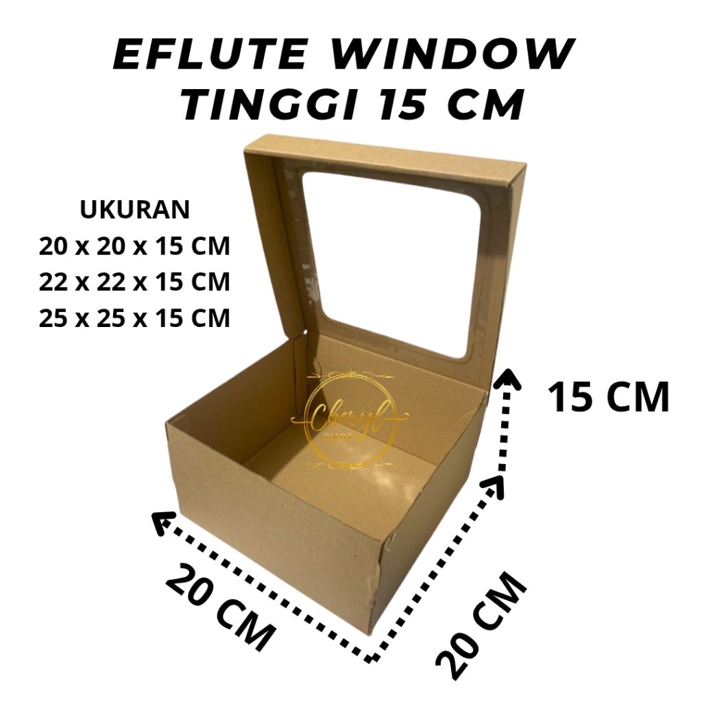 Jual (1 PCS) DOS / DUS KUE EFLUTE WINDOW TINGGI 15 CM UKURAN 20 CM, 22 ...